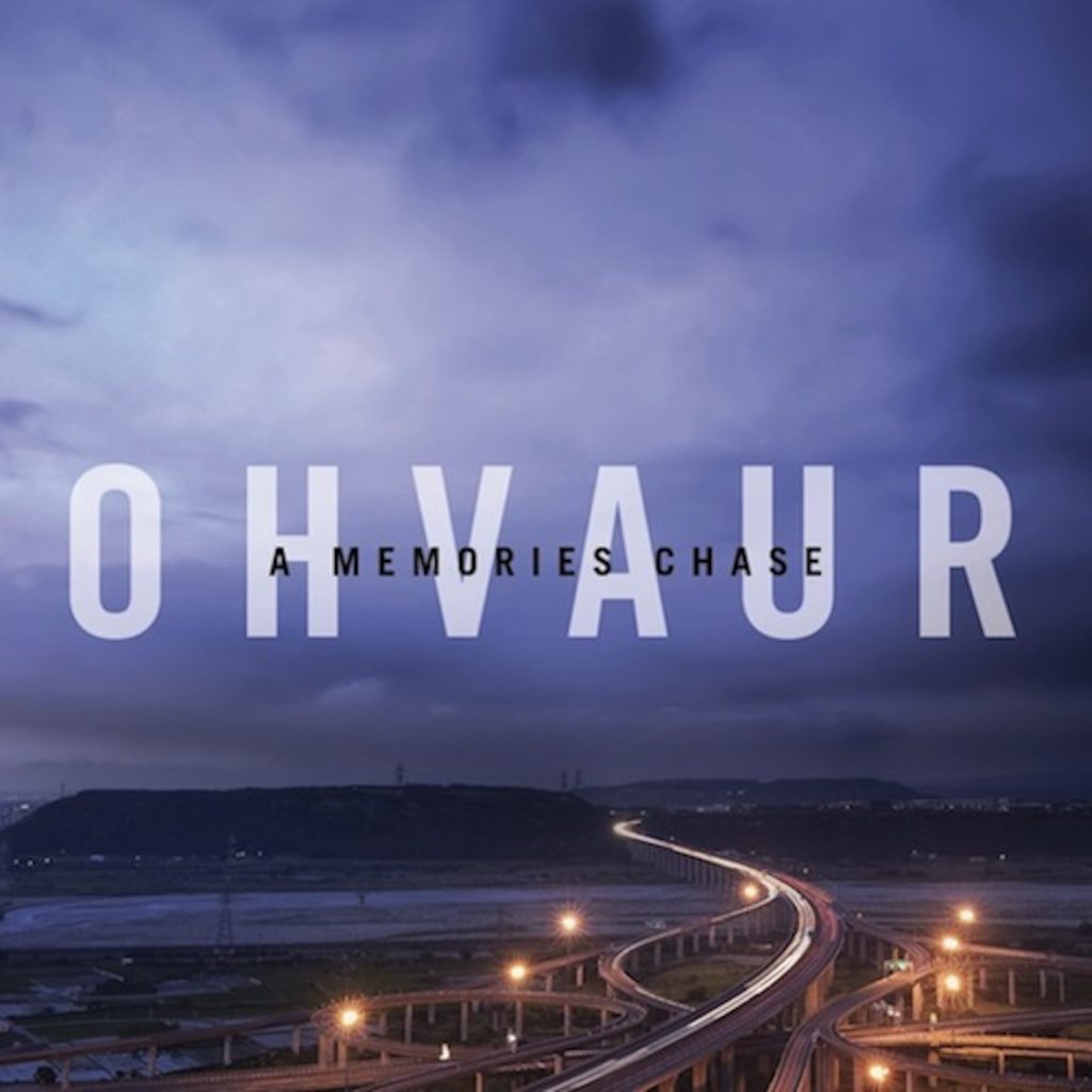 OHVAUR – A Memories Chase | Selective Memory