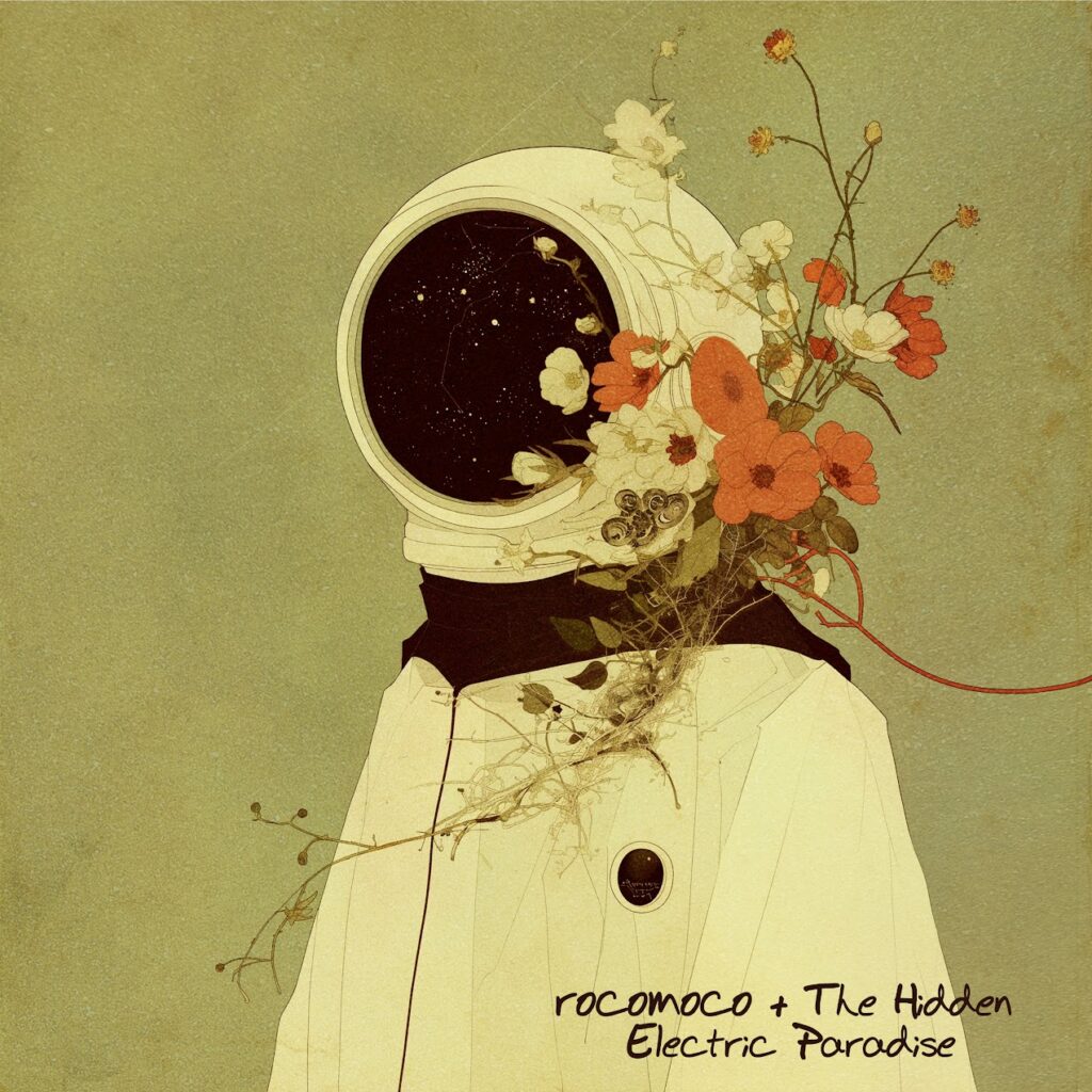 Rocomoco & The Hidden — Electric Paradise | Selective Memory